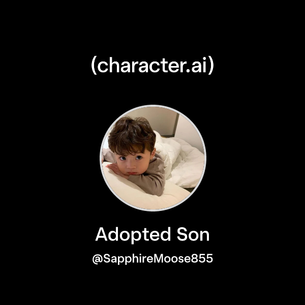 Chat with Adopted Son | character.ai | AI Chat, Reimagined–Your Words. Your World.