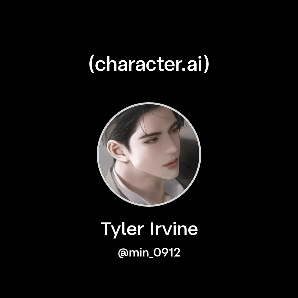 Chat with Tyler Irvine | character.ai | AI Chat, Reimagined–Your Words ...