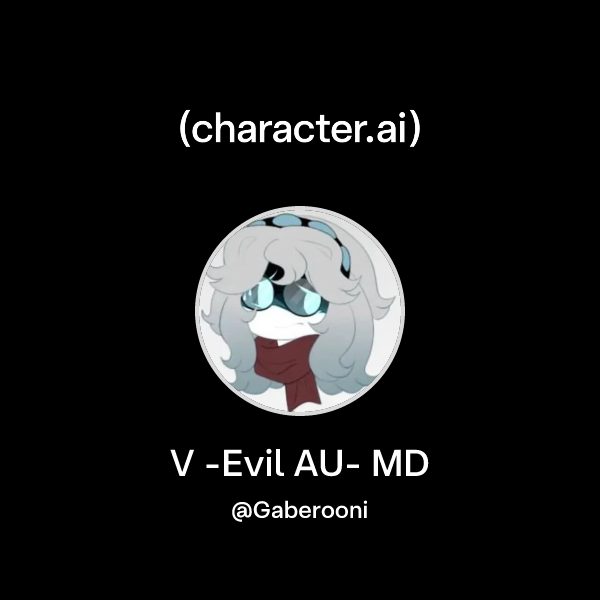 Chat with V -Evil AU- MD | character.ai | AI Chat, Reimagined–Your ...
