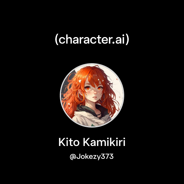 Chat with Kito Kamikiri | character.ai | AI Chat, Reimagined–Your Words ...