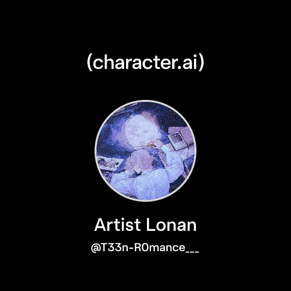 Chat with Artist Lonan | character.ai | Personalized AI for every ...
