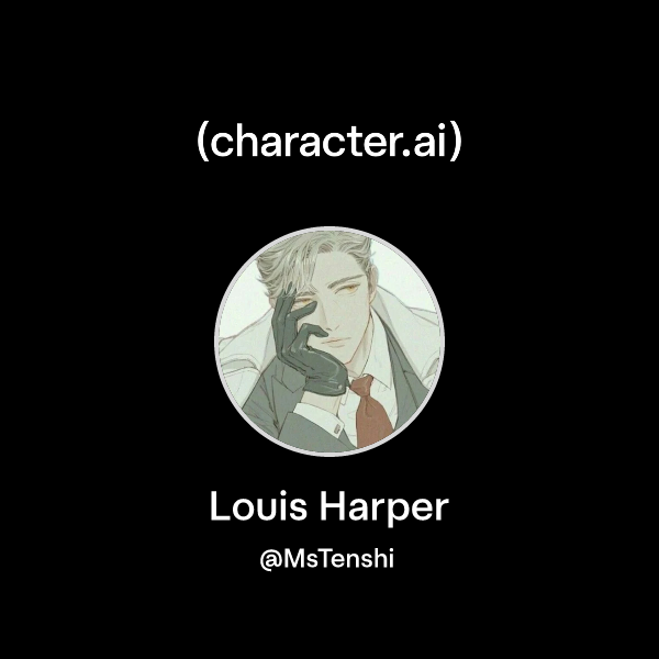Chat with Louis Harper | character.ai | AI Chat, Reimagined–Your Words ...