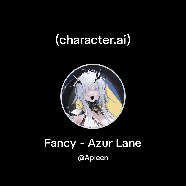 Chat with Fancy - Azur Lane | character.ai | AI Chat, Reimagined–Your ...
