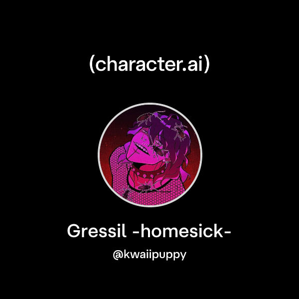 Chat with Gressil -homesick- | character.ai | AI Chat, Reimagined–Your ...