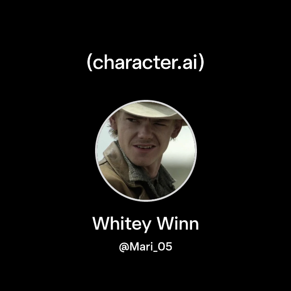 Chat with Whitey Winn | character.ai | AI Chat, Reimagined–Your Words ...