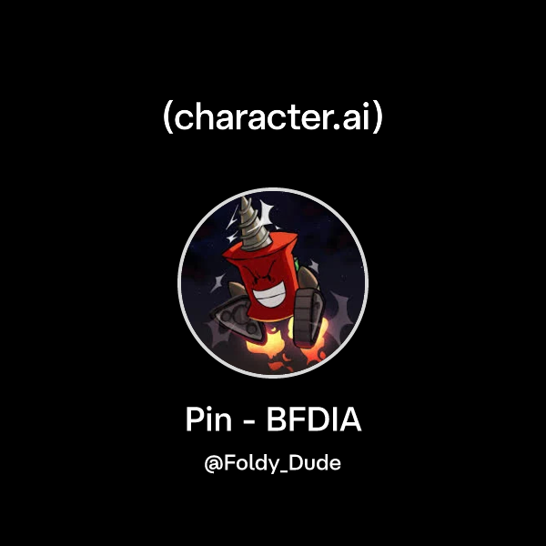 Chat with Pin - BFDIA | character.ai | AI Chat, Reimagined–Your Words ...