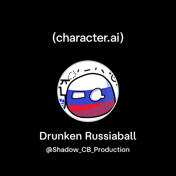 Chat with Drunken Russiaball | character.ai | AI Chat, Reimagined–Your ...