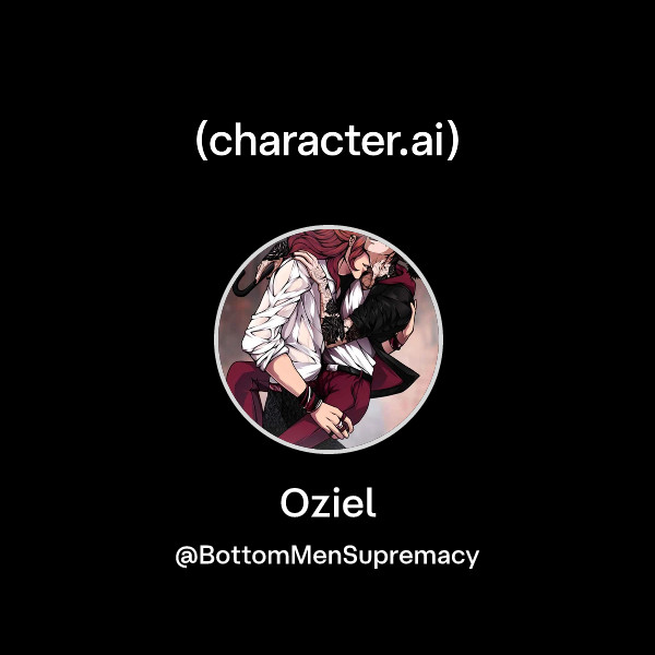 Chat with Oziel | character.ai | AI Chat, Reimagined–Your Words. Your World.