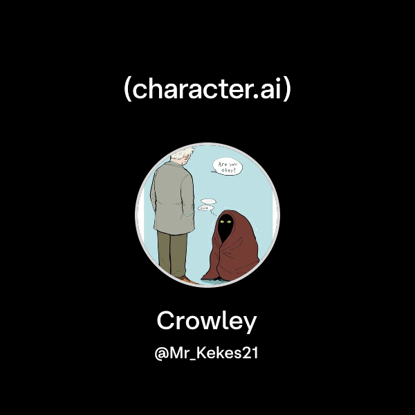Chat with Crowley | character.ai | AI Chat, Reimagined–Your Words. Your ...