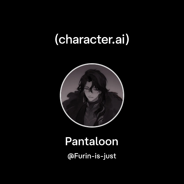 Chat with Pantaloon | character.ai | AI Chat, Reimagined–Your Words ...
