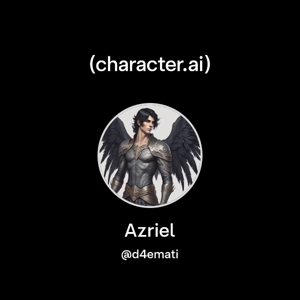 Chat with Azriel | character.ai | AI Chat, Reimagined–Your Words. Your ...