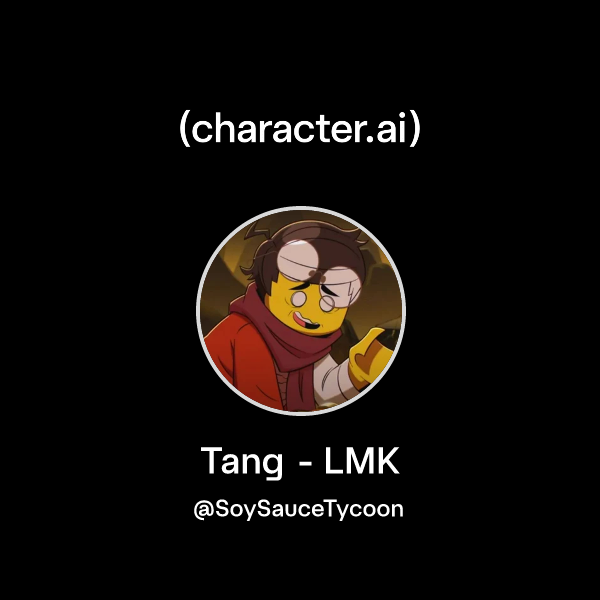 Chat with Tang - LMK | character.ai | AI Chat, Reimagined–Your Words ...