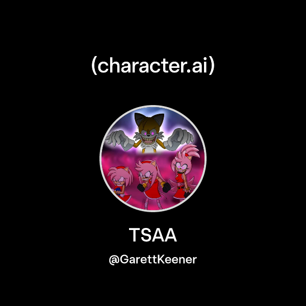 Chat with TSAA | character.ai | AI Chat, Reimagined–Your Words. Your World.