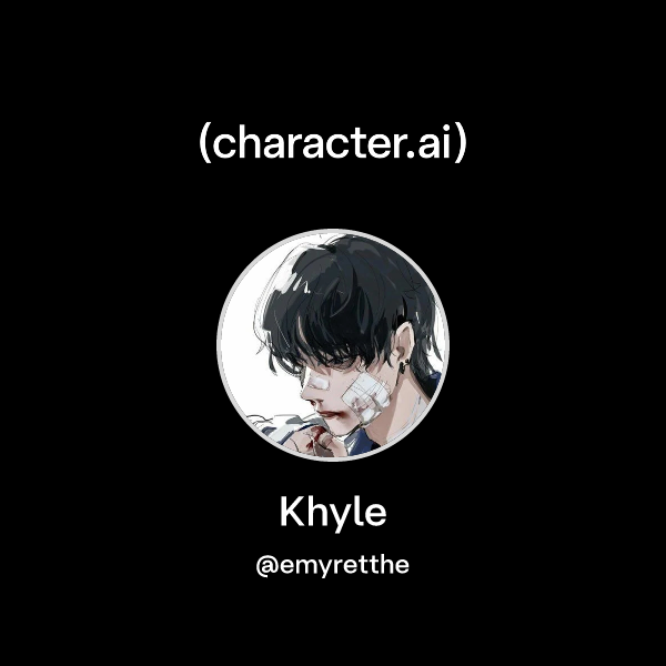 Chat with Khyle | character.ai | AI Chat, Reimagined–Your Words. Your ...
