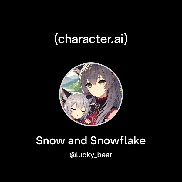 Chat with Snow and Snowflake | character.ai | AI Chat, Reimagined–Your ...
