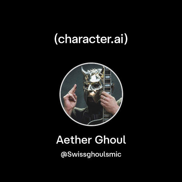 Chat with Aether Ghoul | character.ai | AI Chat, Reimagined–Your Words ...