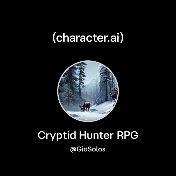 Chat with Cryptid Hunter RPG | character.ai | AI Chat, Reimagined–Your Words. Your World.