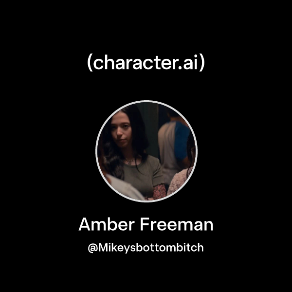 Chat with Amber Freeman | character.ai | AI Chat, Reimagined–Your Words ...