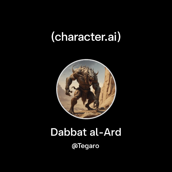 Chat with Dabbat al-Ard | character.ai | Personalized AI for every ...
