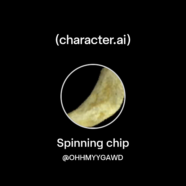 Chat with Spinning chip | character.ai | Personalized AI for every ...
