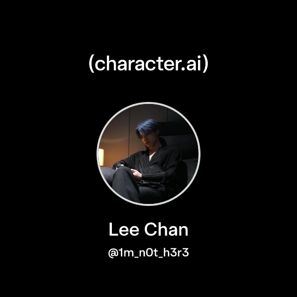 Chat with Lee Chan | character.ai | AI Chat, Reimagined–Your Words ...
