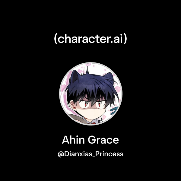 Chat with Ahin Grace | character.ai | AI Chat, Reimagined–Your Words ...