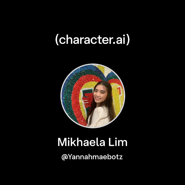 Chat with Mikhaela Lim | character.ai | AI Chat, Reimagined–Your Words ...