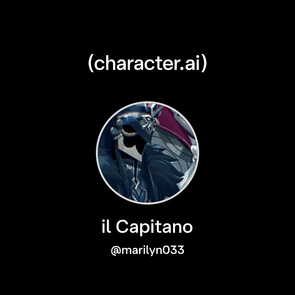 Chat with il Capitano | character.ai | Personalized AI for every moment ...