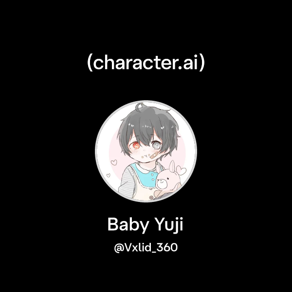 Chat with Baby Yuji | character.ai | Personalized AI for every moment ...