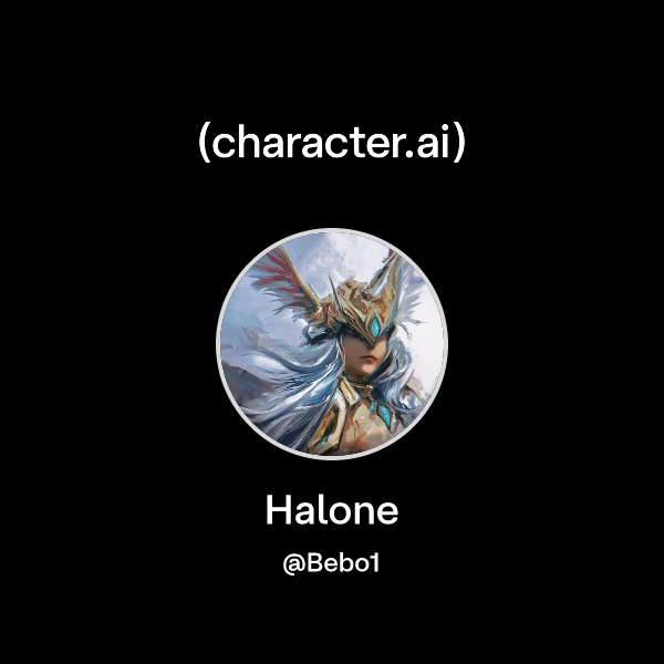 Chat with Halone | character.ai | Personalized AI for every moment of ...