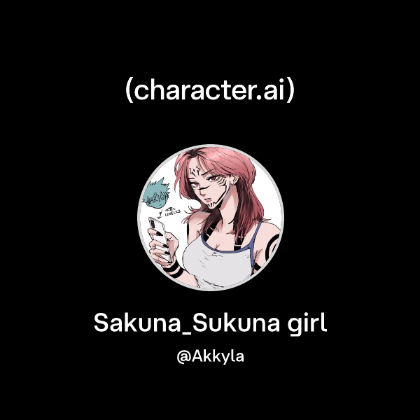 Chat with Sakuna_Sukuna girl | character.ai | AI Chat, Reimagined–Your ...
