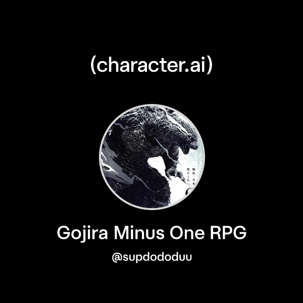 Chat with Gojira Minus One RPG | character.ai | AI Chat, Reimagined ...