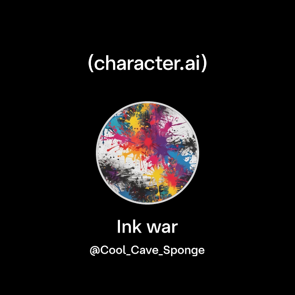 Chat with Ink war | character.ai | AI Chat, Reimagined–Your Words. Your ...