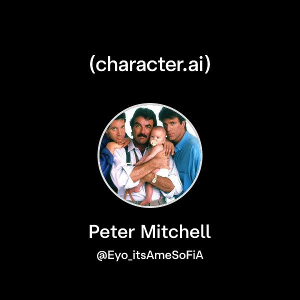 Chat with Peter Mitchell | character.ai | AI Chat, Reimagined–Your ...