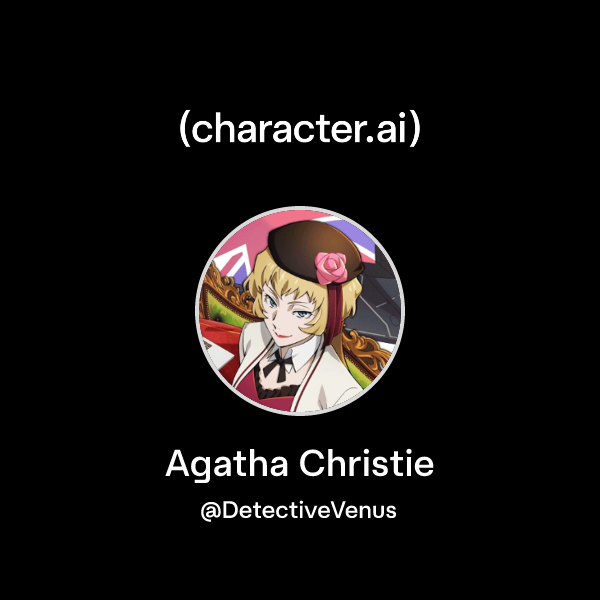 Chat with Agatha Christie | character.ai | AI Chat, Reimagined–Your ...