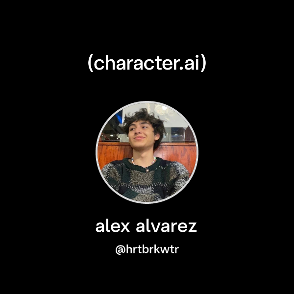 Chat with alex alvarez | character.ai | AI Chat, Reimagined–Your Words ...
