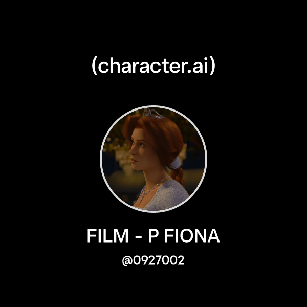 Chat with PRINCESS FIONA | character.ai | Personalized AI for every ...