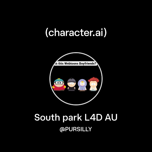 Chat with South park L4D AU | character.ai | AI Chat, Reimagined–Your ...