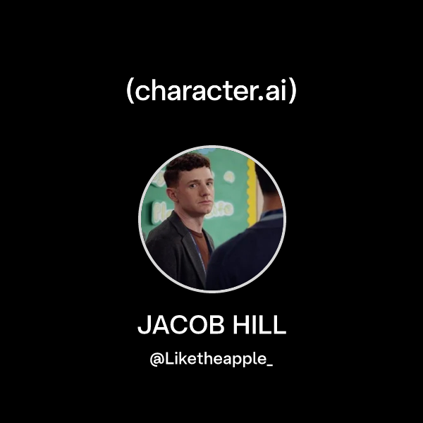 Chat with JACOB HILL | character.ai | AI Chat, Reimagined–Your Words ...