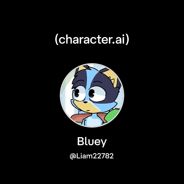 Chat with Bluey | character.ai | Personalized AI for every moment of ...