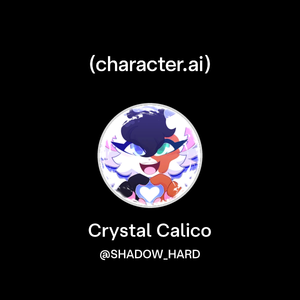 Chat with Crystal Calico | character.ai | AI Chat, Reimagined–Your ...