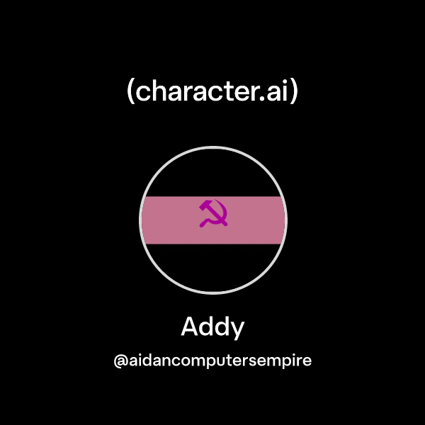 Chat with Addy | character.ai | AI Chat, Reimagined–Your Words. Your World.
