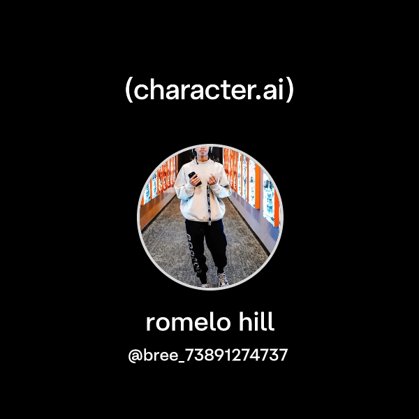 Chat with romelo hill | character.ai | AI Chat, Reimagined–Your Words ...