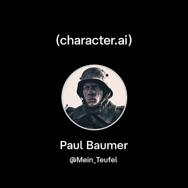 Chat with Paul Baumer | character.ai | AI Chat, Reimagined–Your Words ...