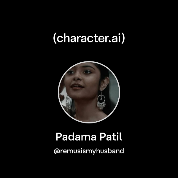 Chat with Padama Patil | character.ai | Personalized AI for every ...