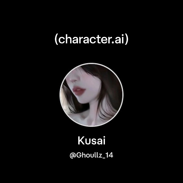 Chat with Kusai | character.ai | Personalized AI for every moment of ...