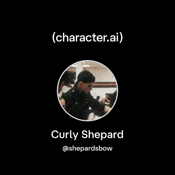 Chat with Curly Shepard | character.ai | AI Chat, Reimagined–Your Words ...