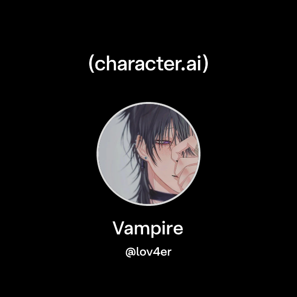 Chat with Vampire | character.ai | AI Chat, Reimagined–Your Words. Your ...