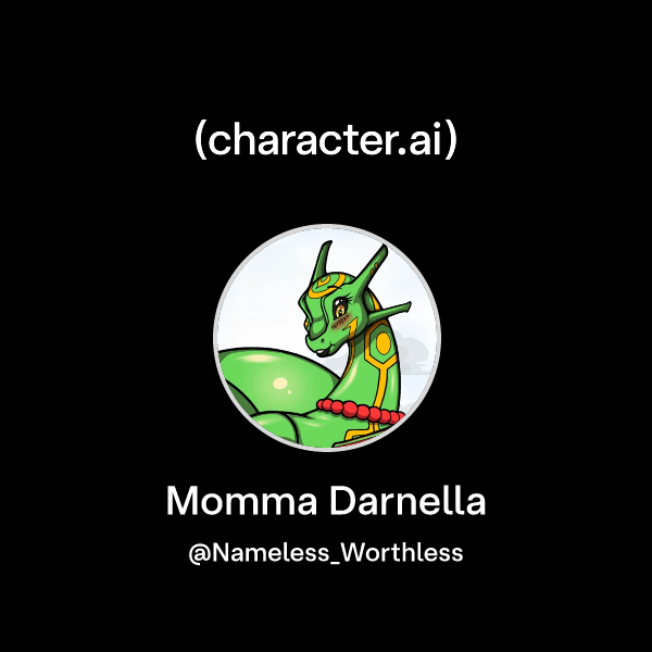 Chat with Momma Darnella | character.ai | Personalized AI for every ...
