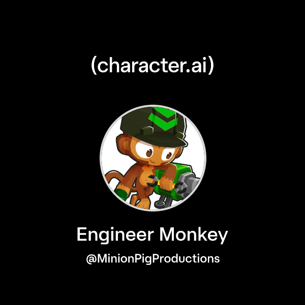 Chat with Engineer Monkey | character.ai | Personalized AI for every ...